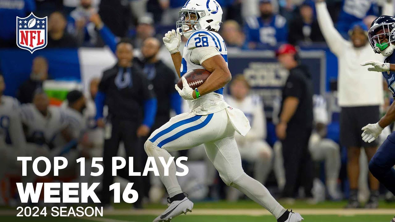 Top 15 Plays From Week 16 | NFL 2024 Season - YouTube