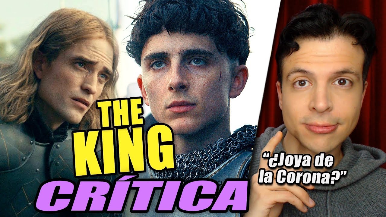 Crítica THE KING - Reseña de la Película El Rey sin Spoilers - YouTube