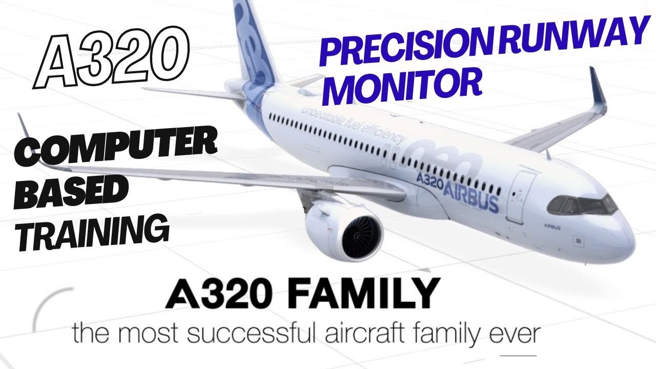 A320 CBT - Precision Runway Monitor - YouTube