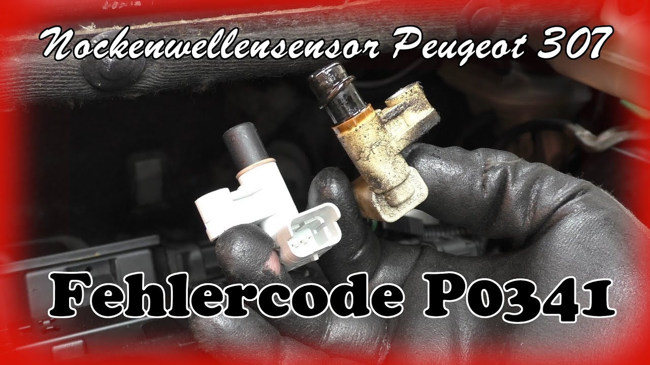 Peugeot 307 Nockenwellensensor wechseln🔧 Fehlercode P0341 🚨🚑 - YouTube