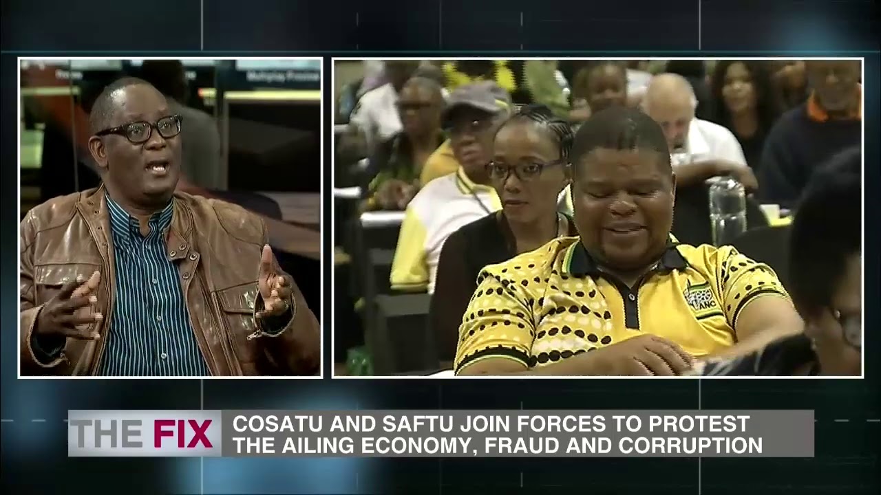The Fix | Cosatu and Saftu fight for the same cause | Part Two | 11 ...