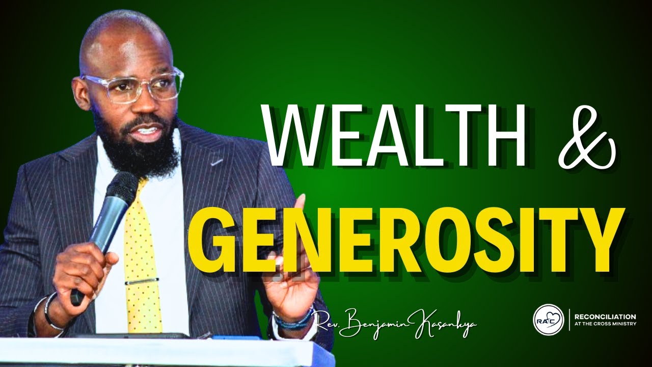 WEALTH & GENEROSITY (3) || Tithing - REV. BENJAMIN KASANKYA. - YouTube