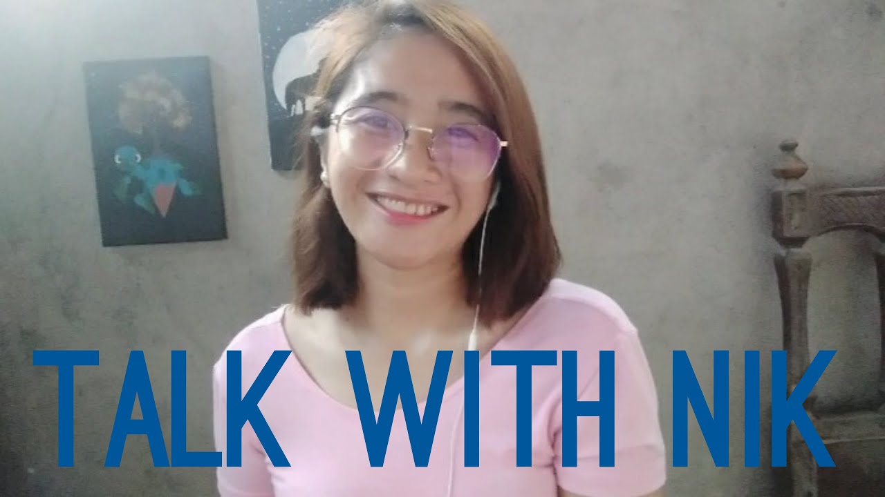 01|Talk with Nik ️ - YouTube