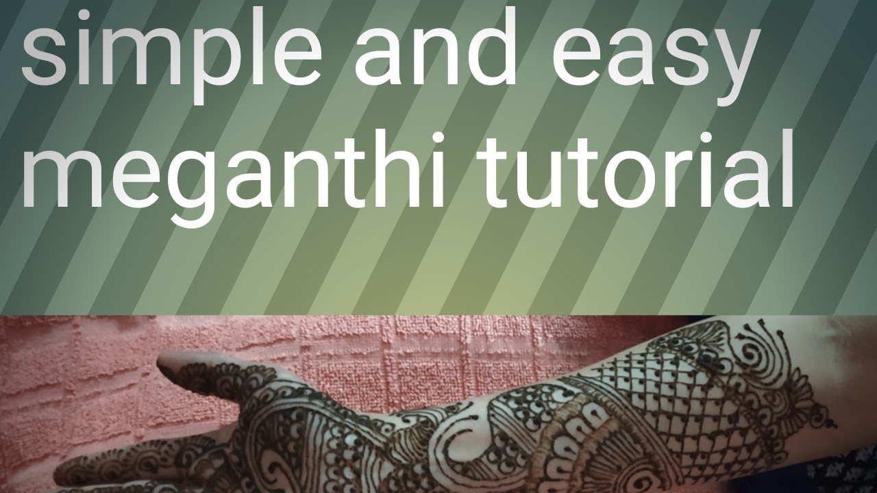 Simple and easy meganthi tutorial - YouTube