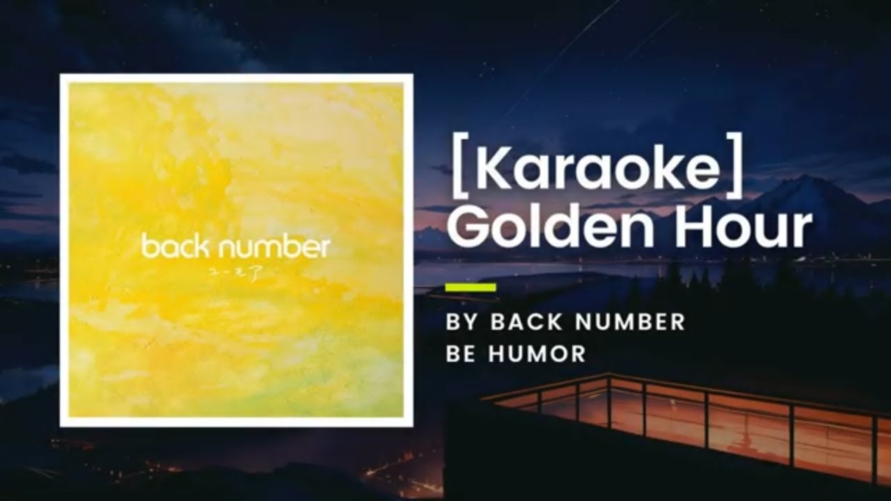 [KARAOKE] Golden hour - Back Number - YouTube