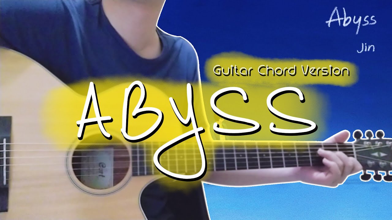 Abyss by Jin (Guitar Cover) | Easy Guitar Chords | Guitar Tutorial ...
