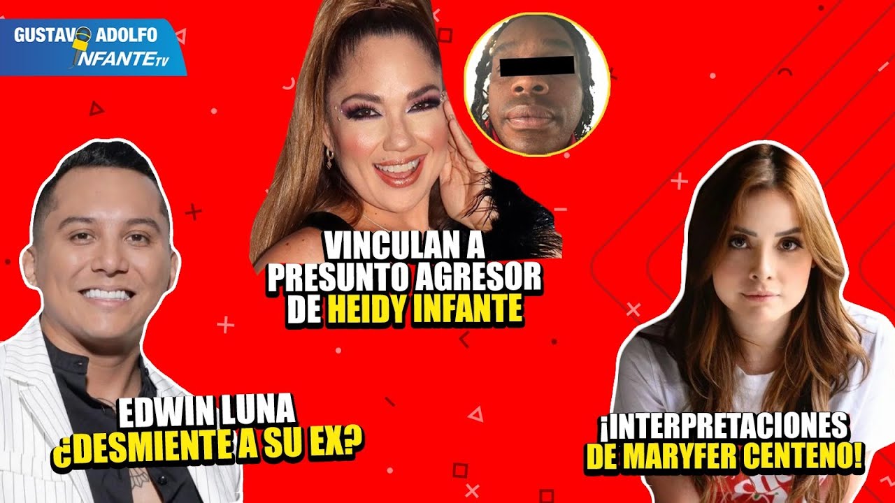 ¡Maryfer Centeno analiza a Piqué y Selena, y Edwin Luna tachado de padre desobligado! - YouTube