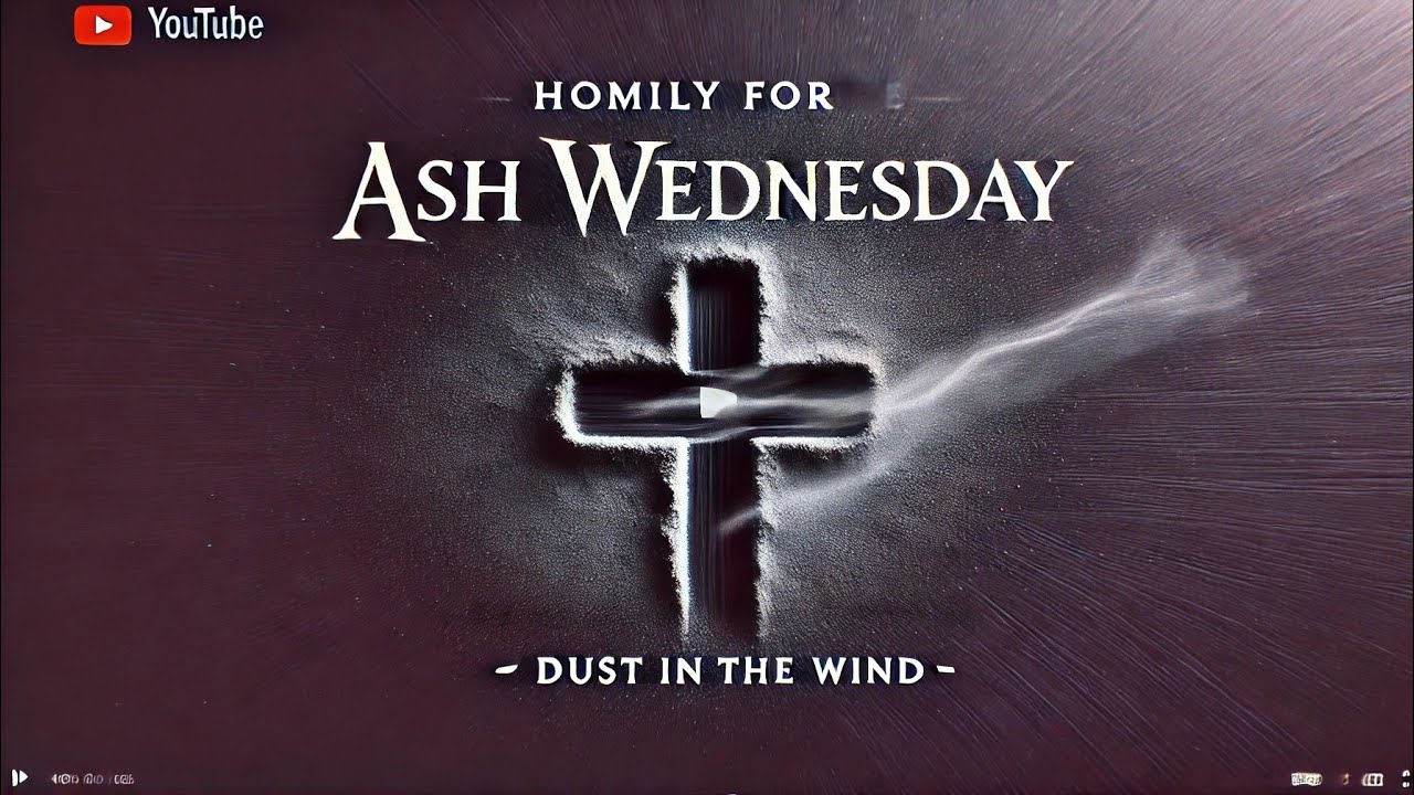 Homily for Ash Wednesday/ Ash Wednesday Homily Year A, B, C/ Start of ...