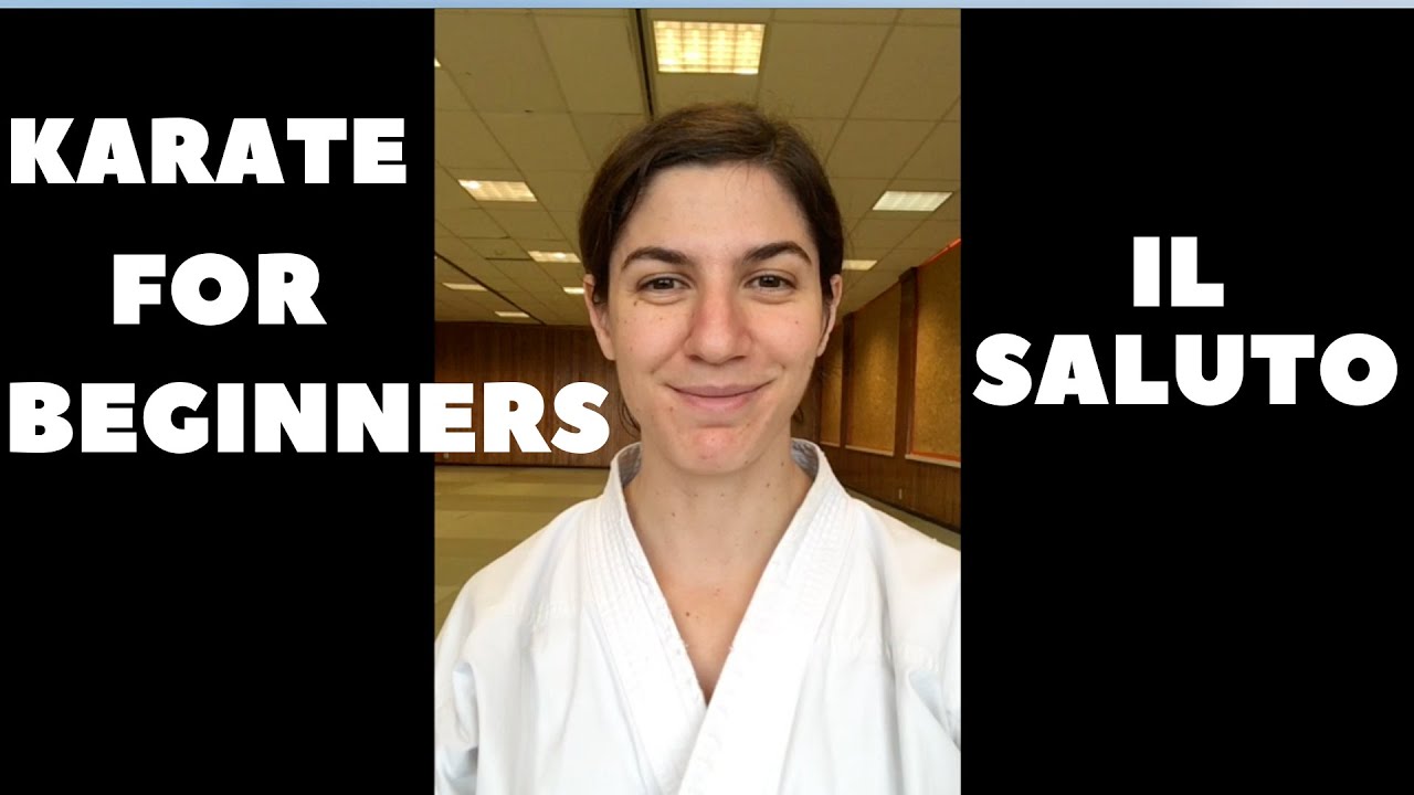 Karate for Beginners #1 Il saluto nel Karate - The Bow greeting in ...