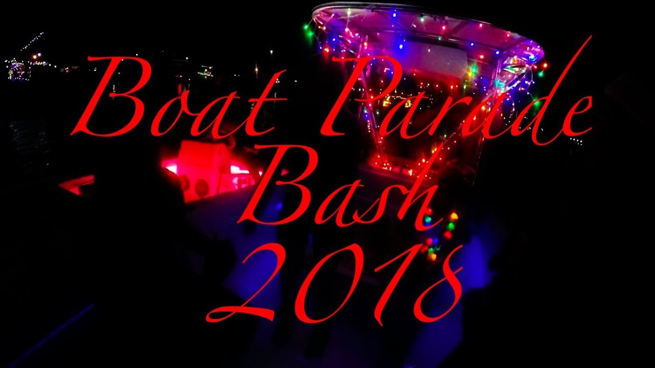 Boat parade bash 2018 - YouTube