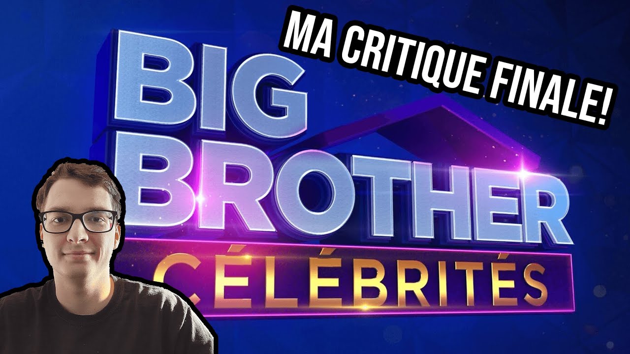 Big Brother Célébrités Québec : Critique finale de la saison! - YouTube