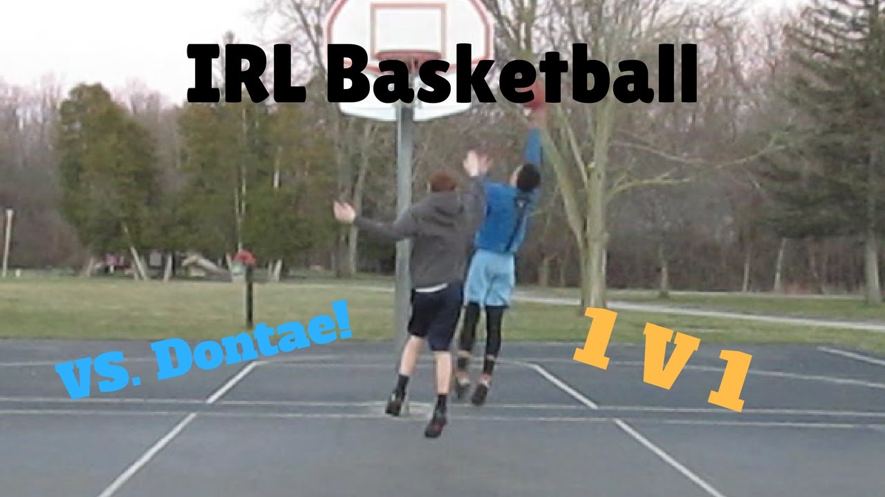 IRL Basketball 1V1! VS Dontae! Intense Game! - YouTube