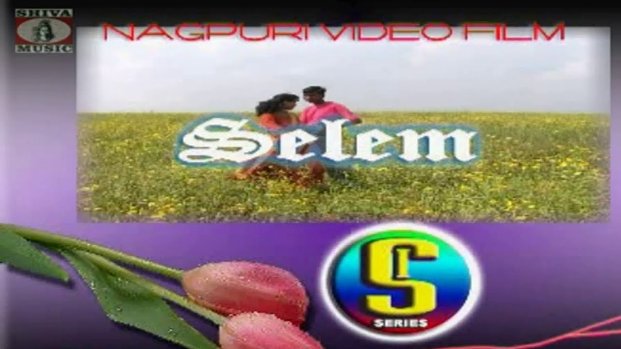 Nagpuri Full Movie With Song - Selem | Amrit Raj & Varsha | Shiva Music ...