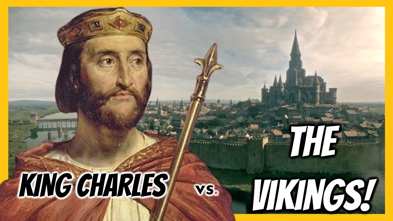 Charles the Simple | The Siege of Paris and the Best Way To Deal With ...