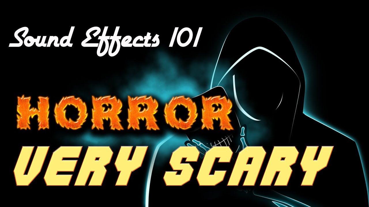 Horror Sound - Sound Effect (VERY SCARY)|Horror Sound Effects Scary SFX ...