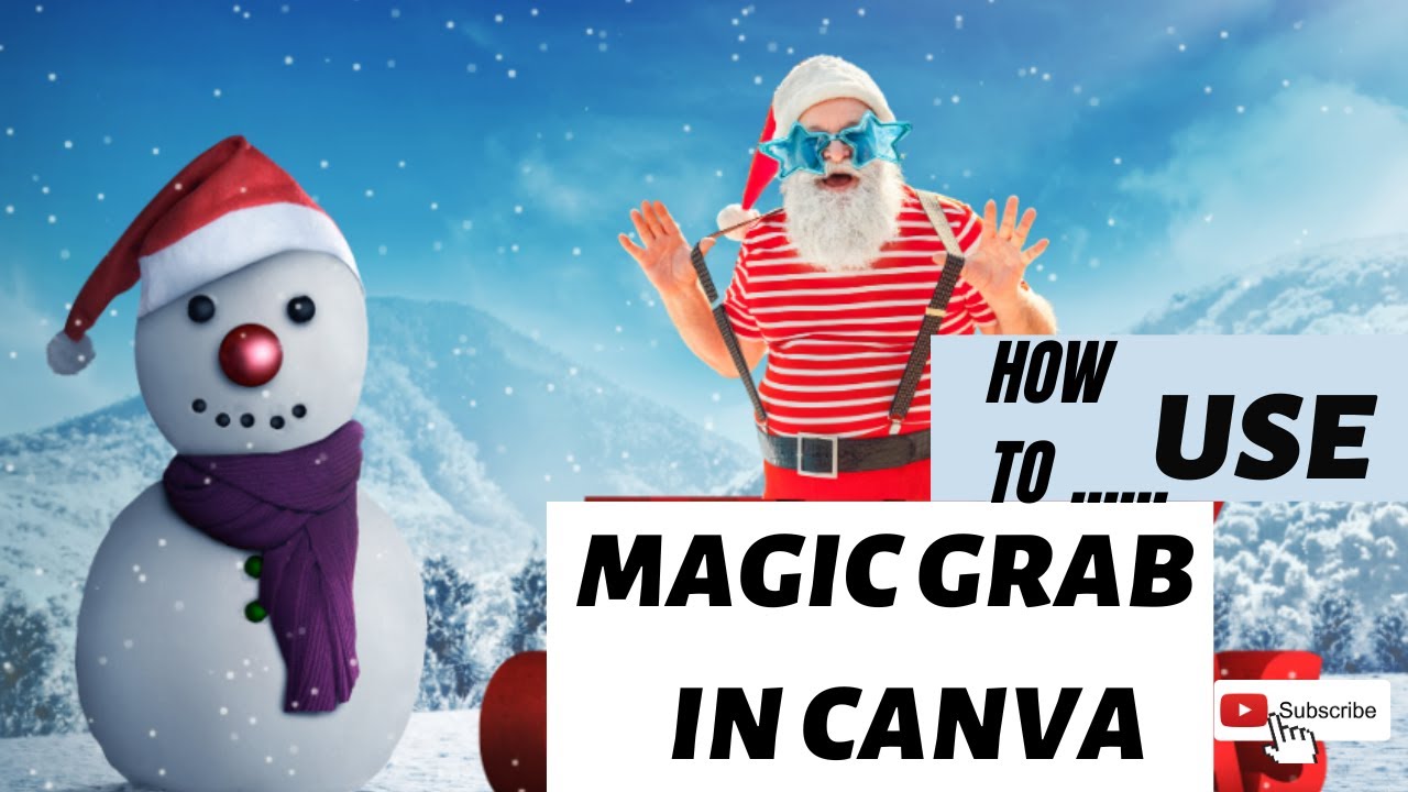 Creating Magic with Canva Magic Grab - YouTube
