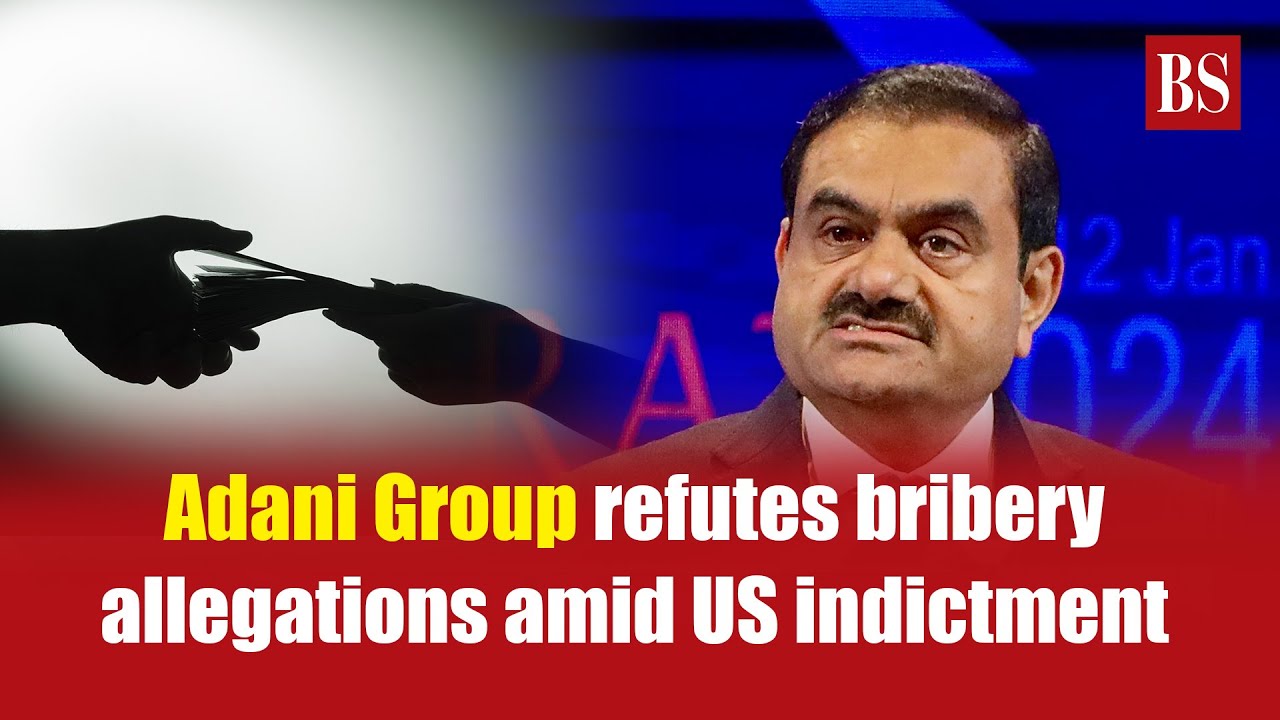 Adani Group refutes bribery allegations amid US indictment | Gautam ...