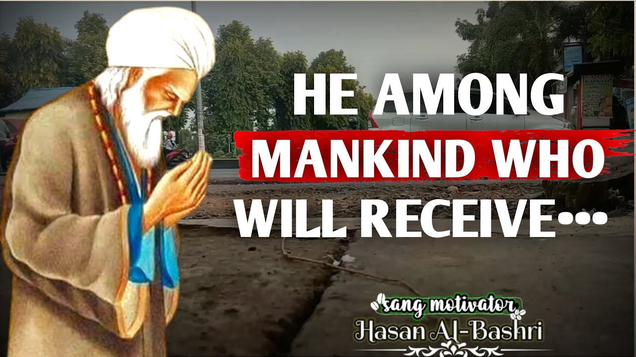 Inspirational Hasan Al Basri Quotes On Islam and Success - YouTube