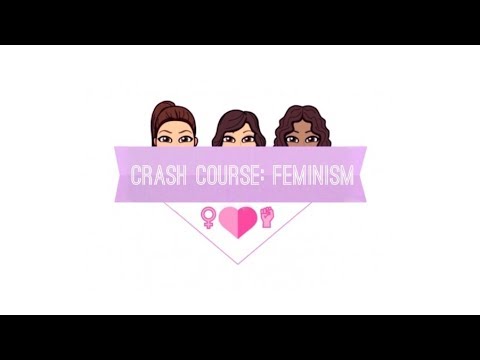 Crash Course: The History of Feminism in the United States - YouTube