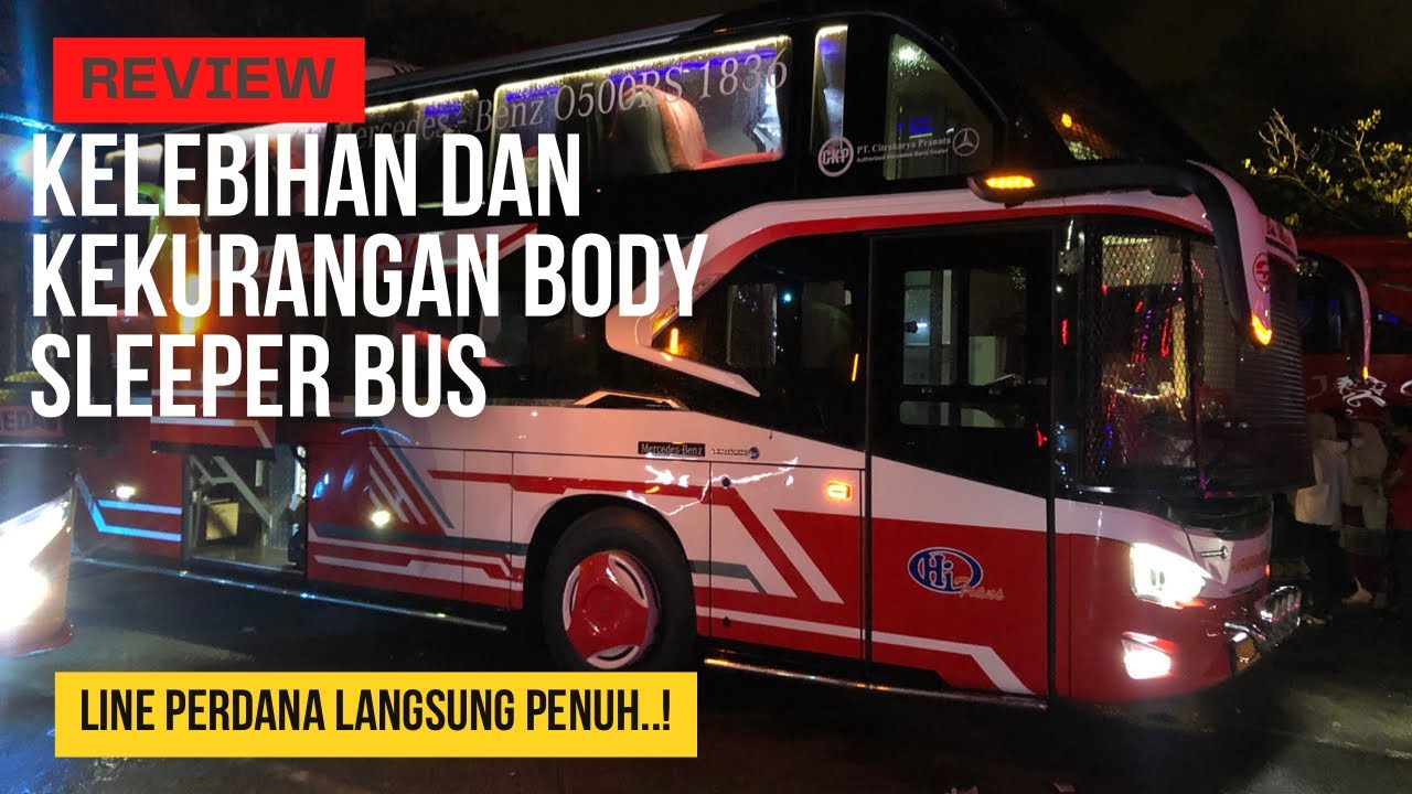 Bikin heboh bus rasa Hotel berjalan😰 | Harapan indah sleeper class ...