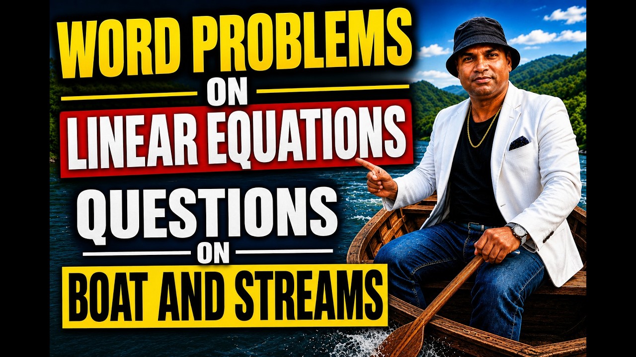 Boat and Stream Problems in Linear Equations | Easy Word Problems ...