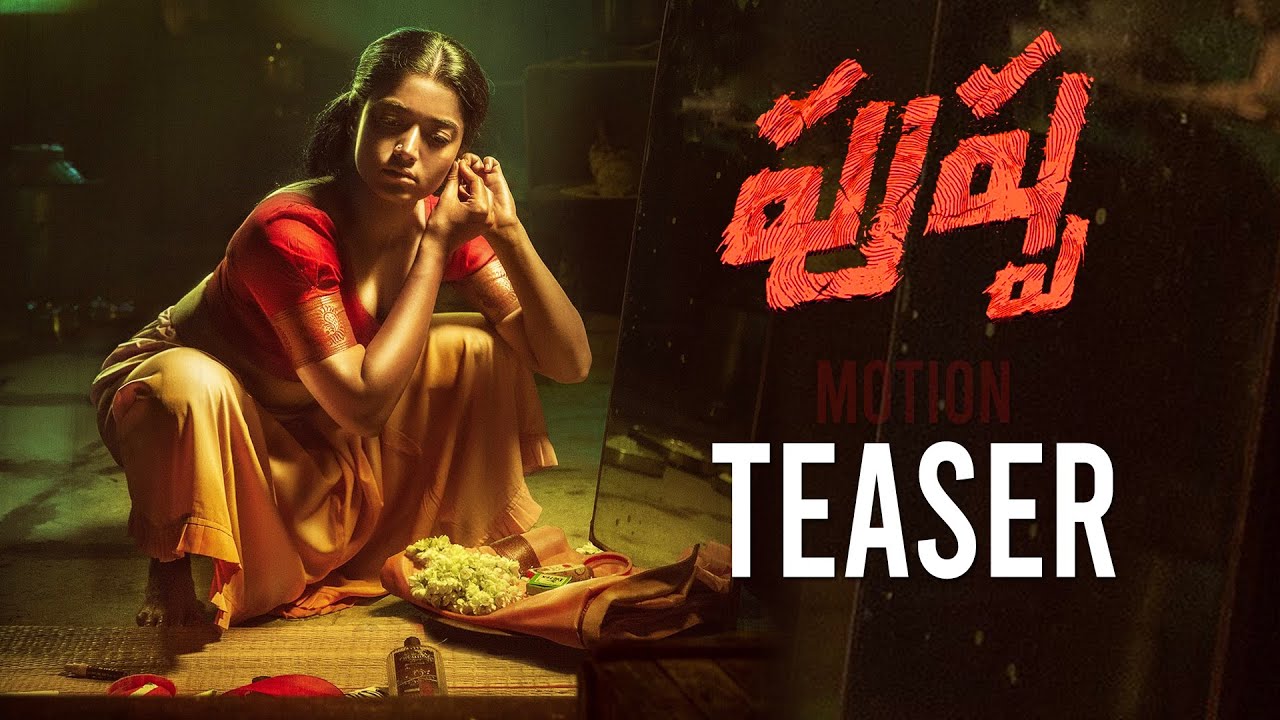 Pushpa Motion Teaser Rashmika Mandanna First Look As Srivalli | Allu ...
