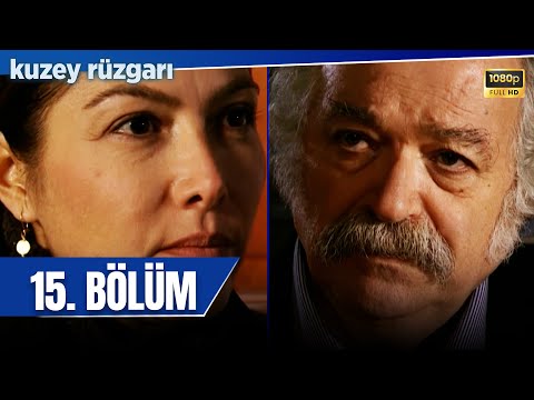 Kuzey Rüzgarı | 15. Bölüm (HD)
