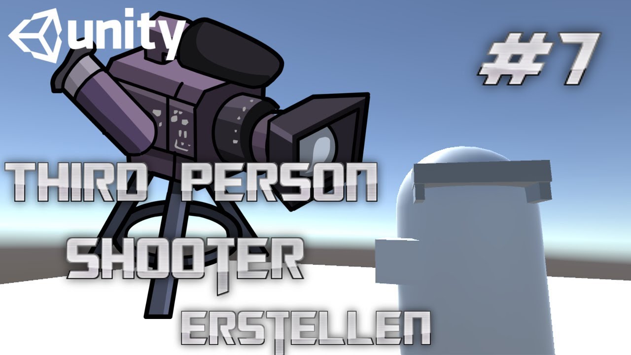 Unity Third-Person-Shooter Tutorial [Deutsch] #007 :: Kamera-Steuerung ...