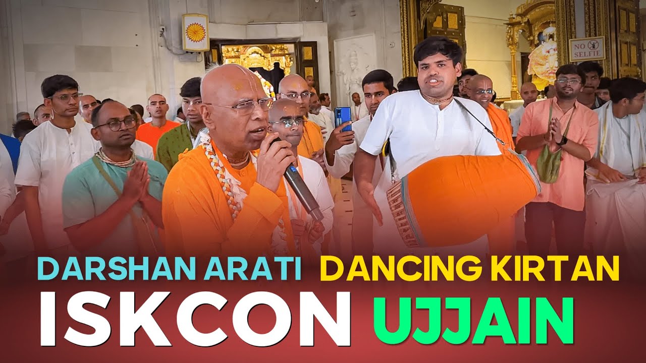 Darshan Arati Dancing Kirtan || 21-May-2024 @ISKCON Ujjain ...