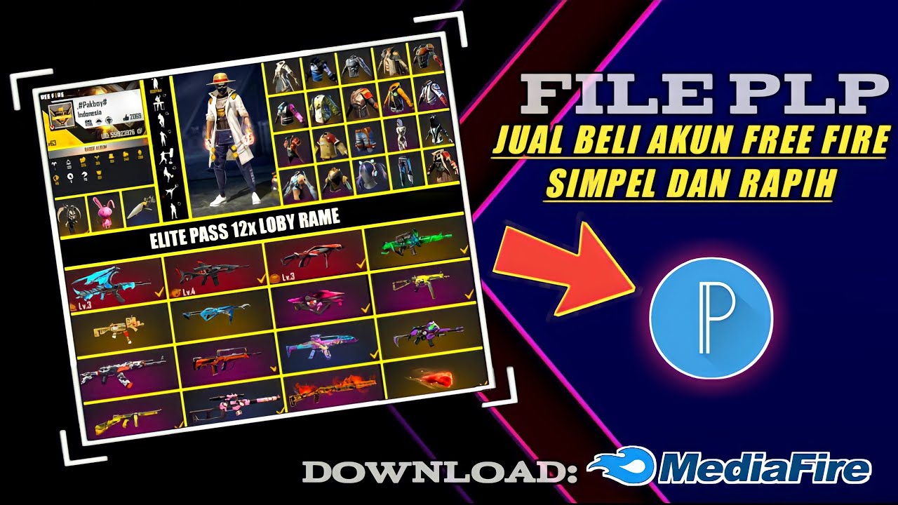FILE PLP, PICK JUAL BELI AKUN FREE FIRE MUDAH DAN RAPIH #PART 3 - YouTube