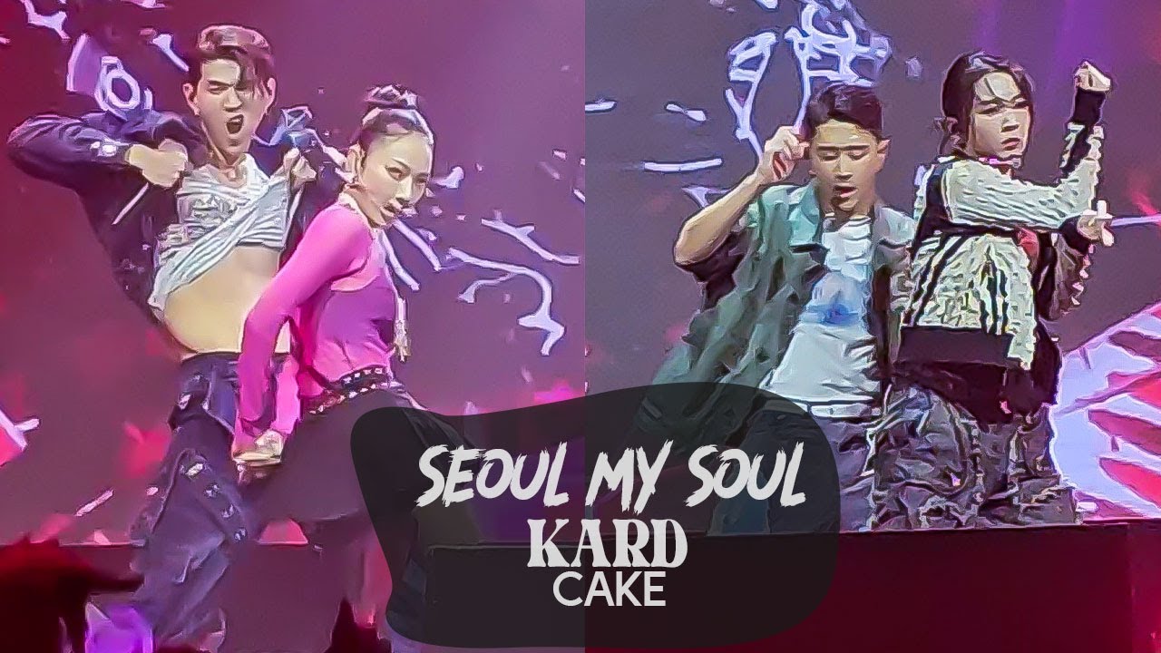 Kard Cake 케이크 Performances At Seoul My Soul Dubai Kard Iexperience Youtube