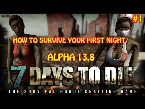 7 days To Die Alpha 13.8 - A NEW HOPE - EP. #1 - YouTube