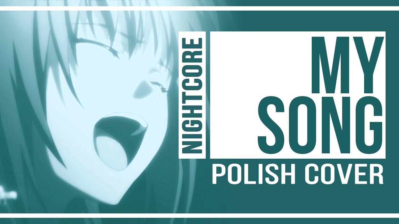 【NIGHTCORE PL】 Angel Beats - My Song (𝘊𝘰𝘷𝘦𝘳) - YouTube