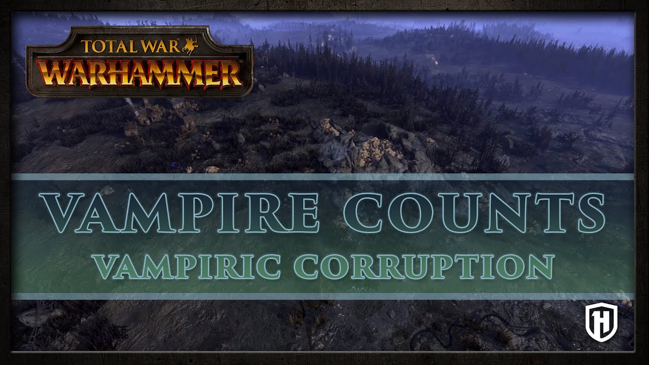 Total War: WARHAMMER | Vampiric Corruption - YouTube