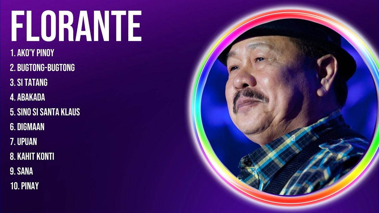 The Best Hits Songs of Florante Playlist Ever ~ Greatest Hits Of Full ...