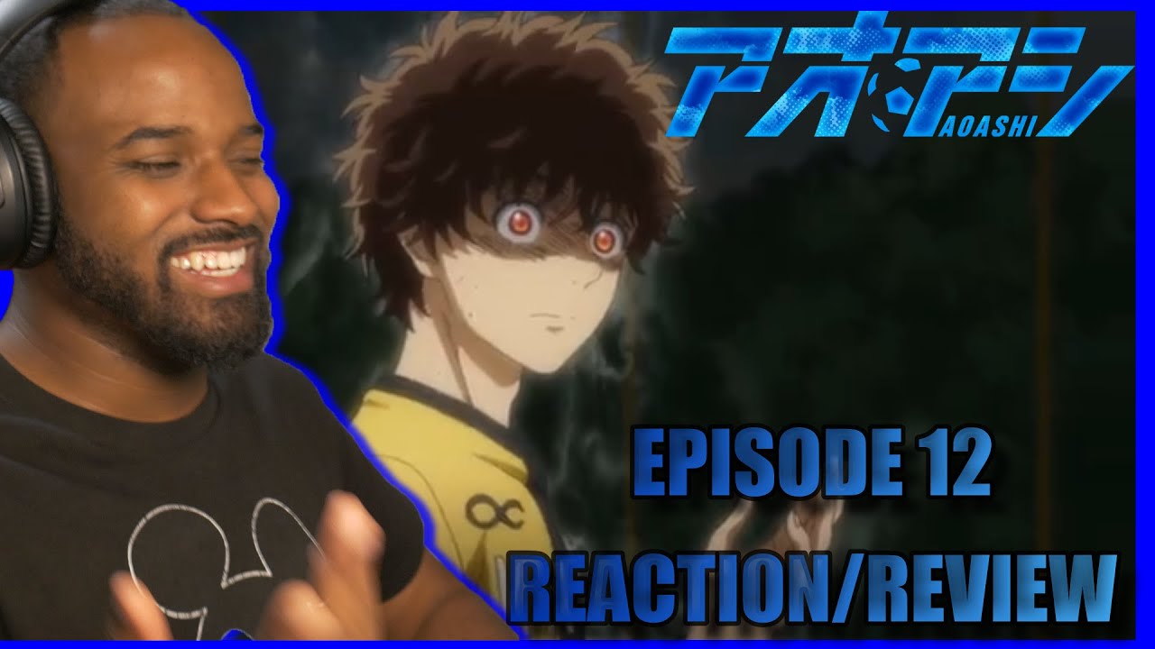 CRAZY ABILITY!!! Ao Ashi Episode 12 *Reaction/Review* - YouTube