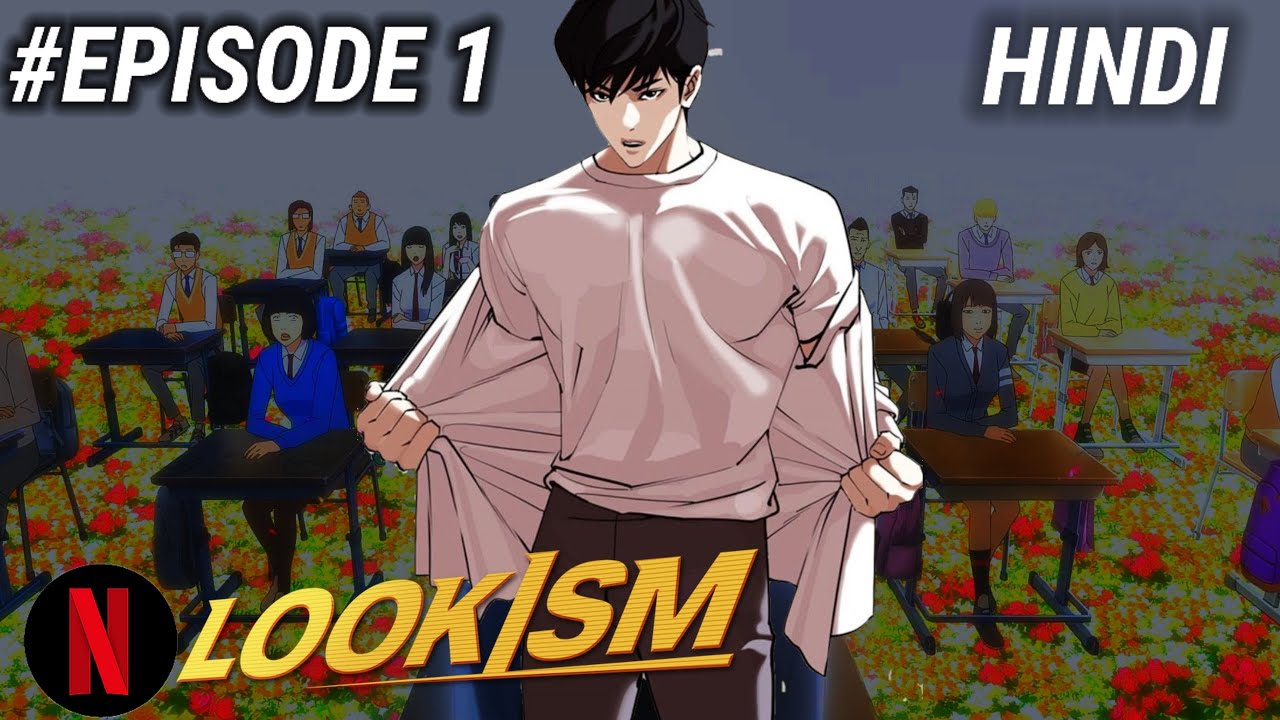 lookism season 1 episode 1 full hindi explain #lookism #anime - YouTube