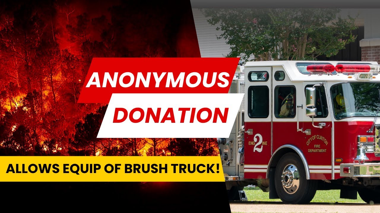 Anonymous Donation to the Clinton Fire Department - YouTube
