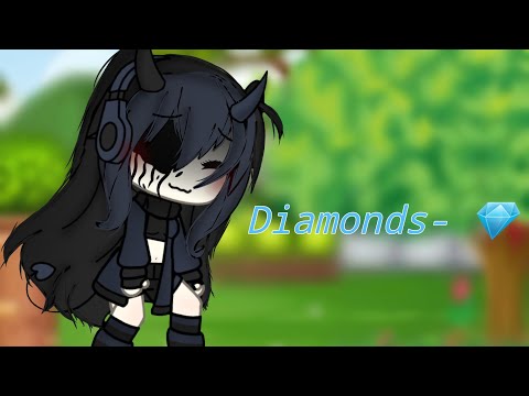 Diamonds- 💎 [Glmv]