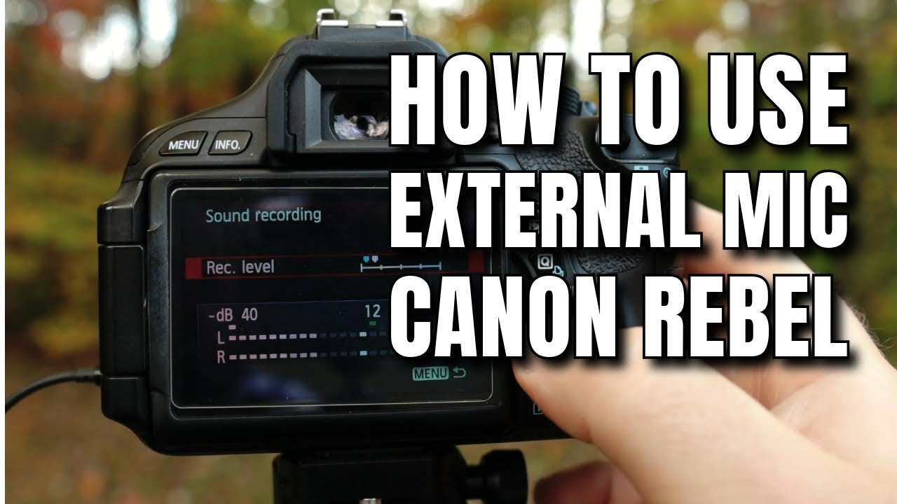 How to External Mic on Canon Camera - YouTube