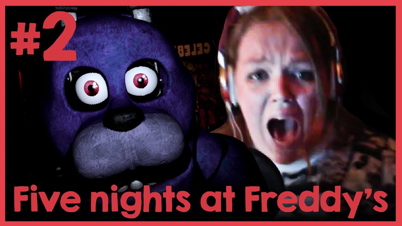 Five nights at Freddy's (Face cam) | Part 2 | BONNIE!!!! - YouTube