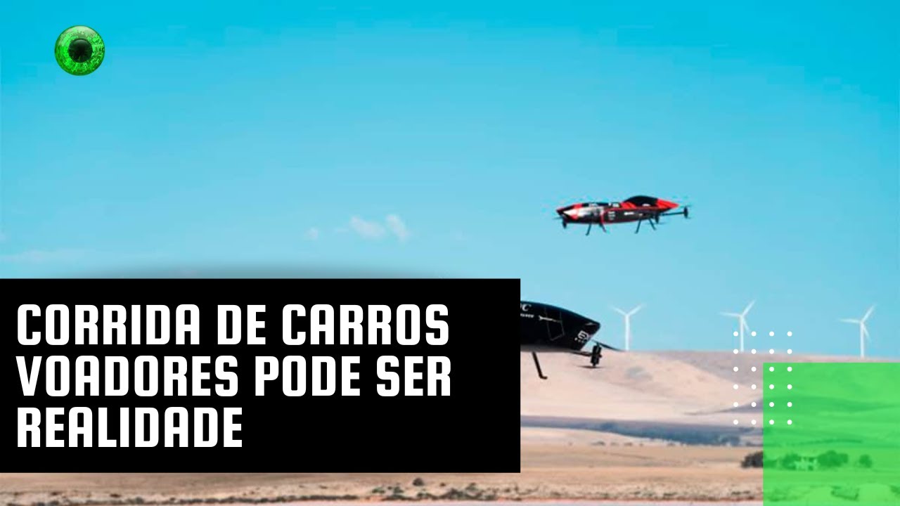 Corrida de carros voadores pode ser realidade - YouTube