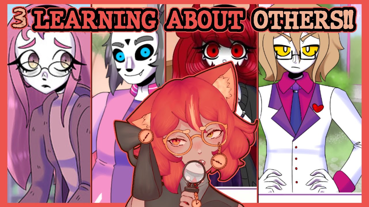 LEARNING ABOUT OTHERS!! - [ Here For Sweethearts - Part 3 ] - YouTube