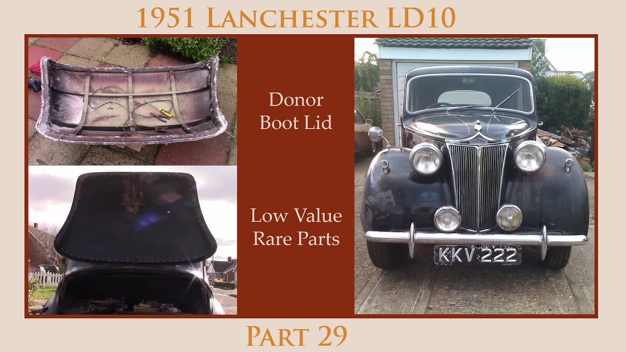 1951 Lanchester LD10 - Rare Parts Low Value - Boot Lid Refurbishment ...