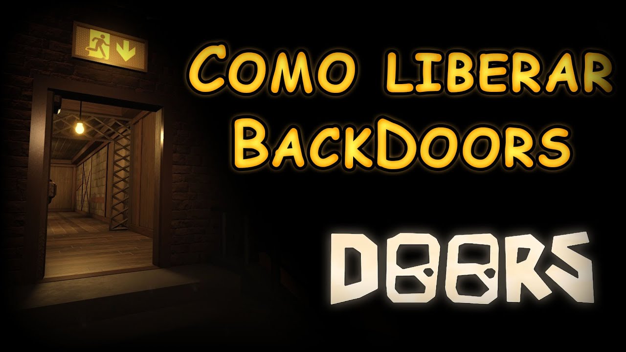 Como liberar BackDoors no Doors bem facil!! Roblox Doors Tutorial - YouTube