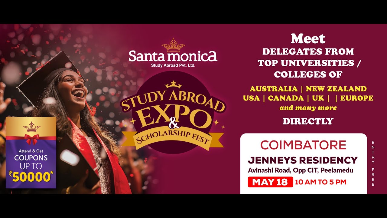 Santamonica Study Abroad Expo Scholarship Fest Coimbatore | May 18th ...