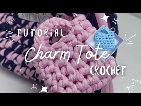 Charm Mini Tote em Fio de Malha (Tutorial para Iniciantes)