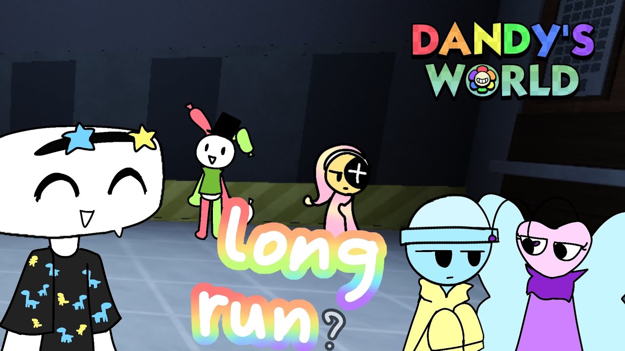 Dandy's world long run (?) | Dandy's world 🌼 - YouTube