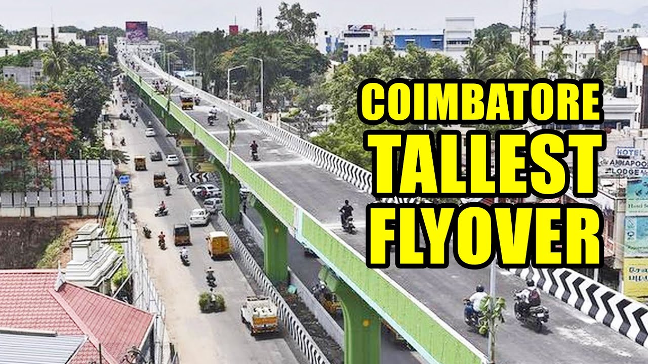 Coimbatore Tallest Flyover 60 Foot High | Episode 40 - YouTube