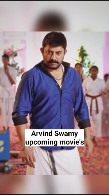 Upcoming movies of Arvind swamy - YouTube